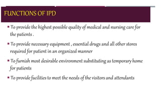 Role and responsibilities of nurses in IPD,OPD,ICU.pptx | Healthcare ...