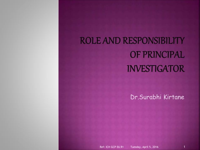 Role and responsibility of principal investigator | PPTX
