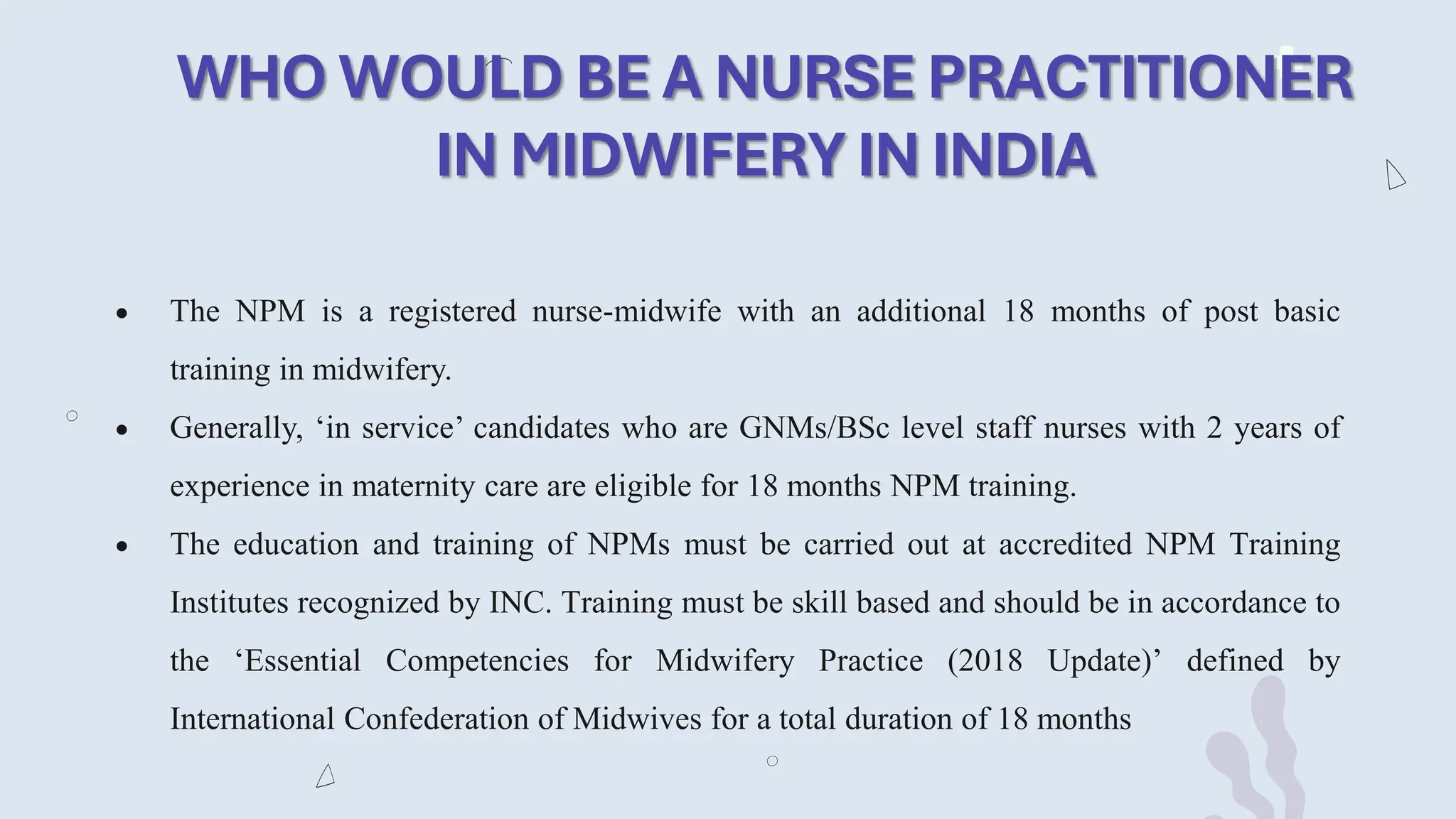 ROLE AND SCOPE OF MIDWIFERY PRACTICE INDEPENDENT NURSE MIDWIFERY ...