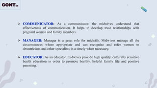 ROLE AND SCOPE OF MIDWIFERY PRACTICE INDEPENDENT NURSE MIDWIFERY ...