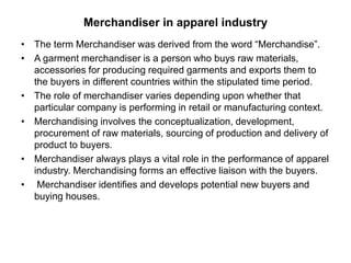 Role and Types of Apparel merchandiser.ppt