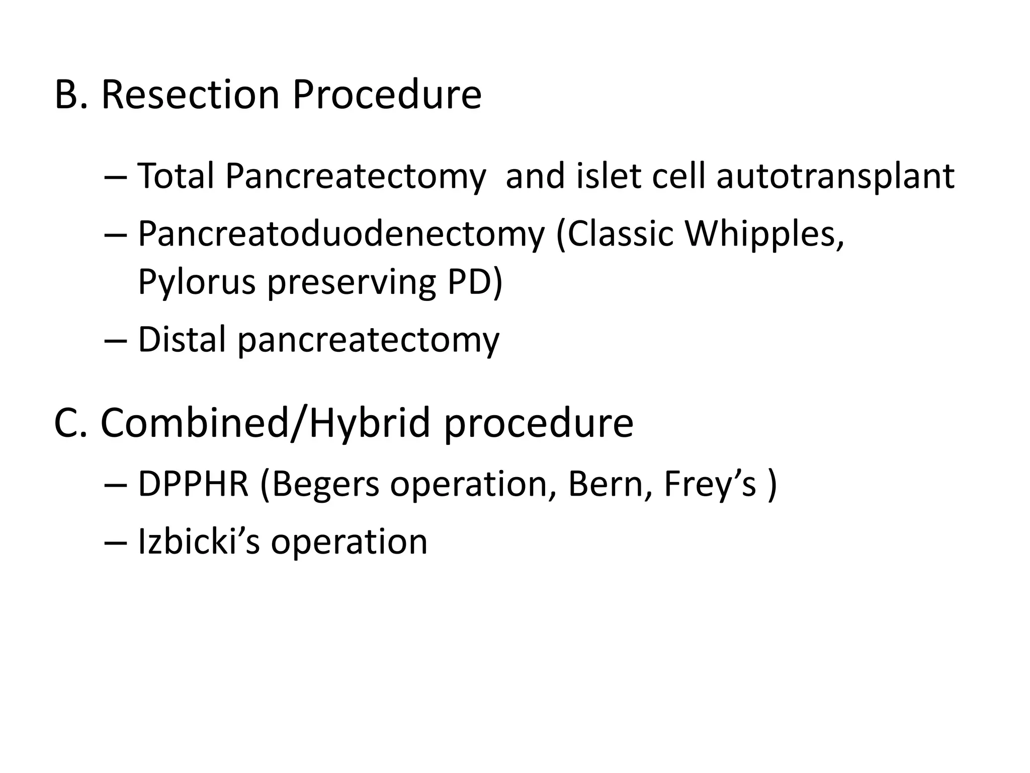 Role and types of surgery in chronic pancreatitis | PPTX
