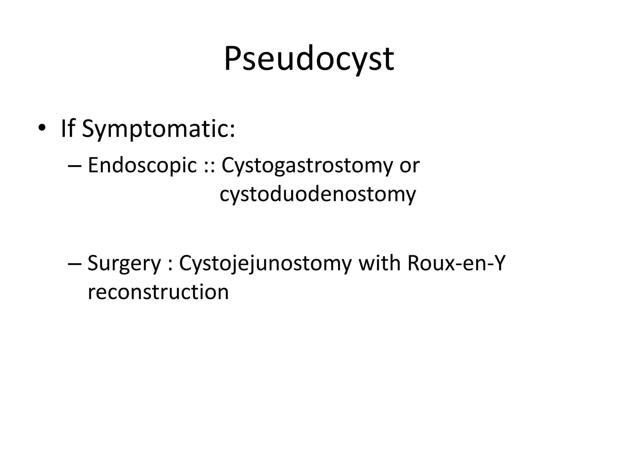Role and types of surgery in chronic pancreatitis | PPTX