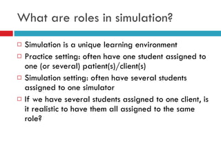 Role Assignment In Simulation | PPT
