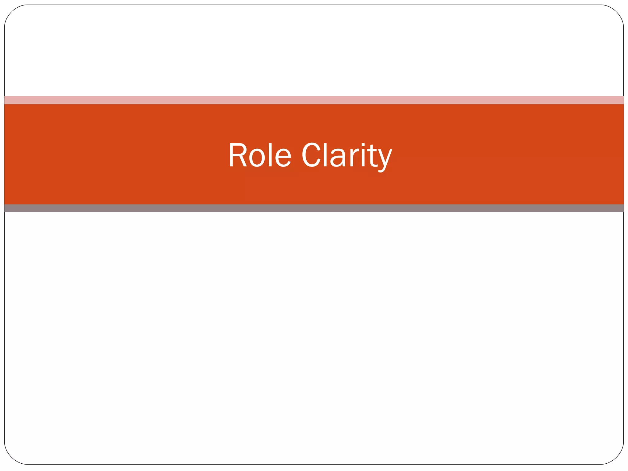 Role clarity ppt | PPT