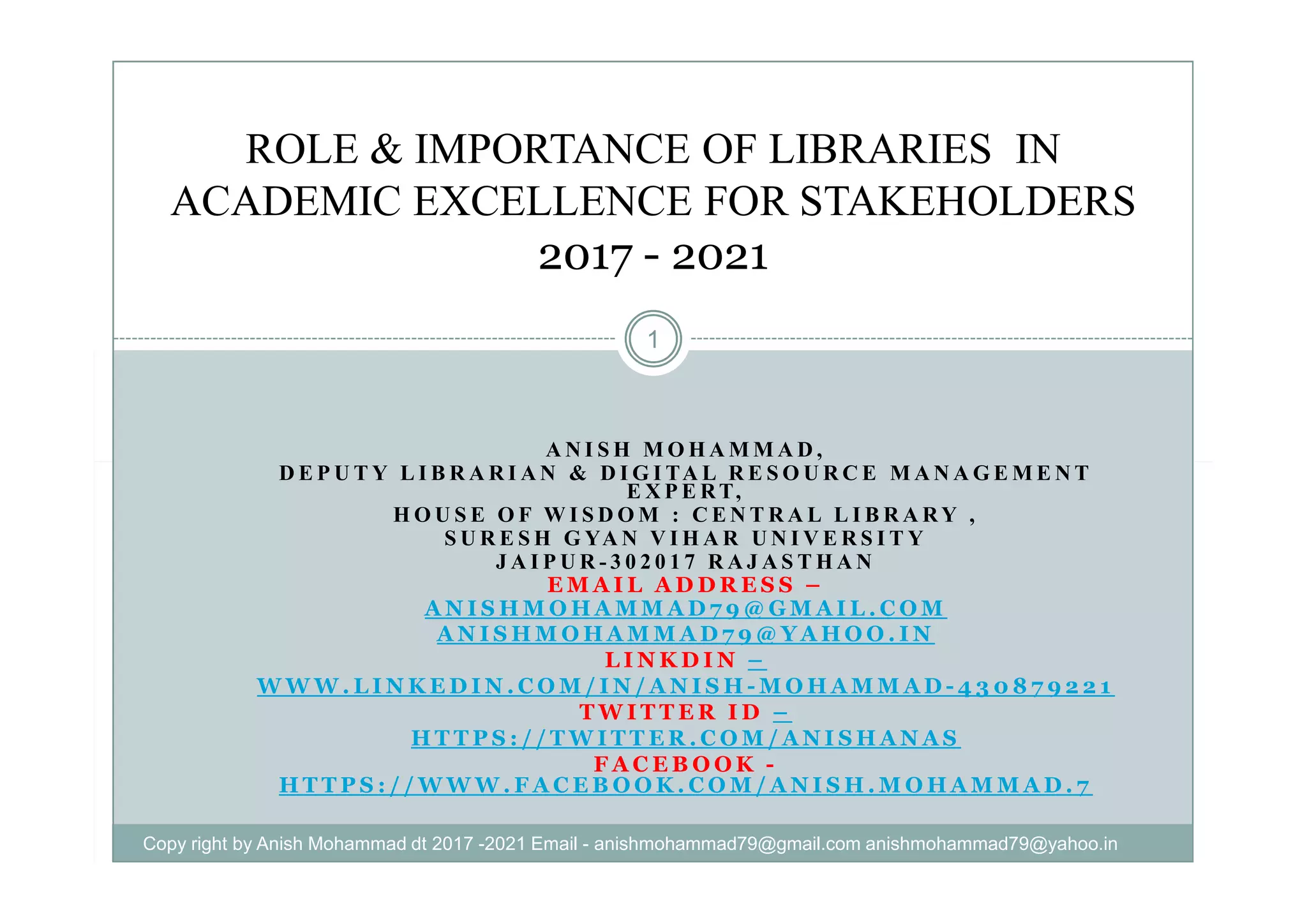 Role & importance of libraries in academic excellence for stakeholders ...