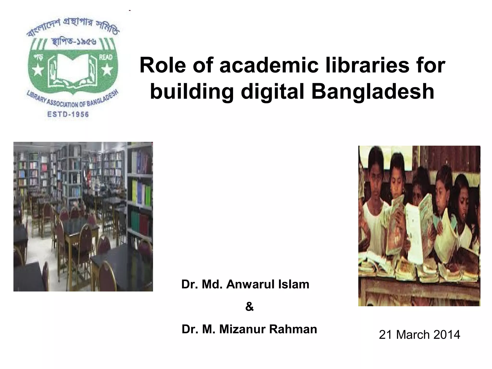Role of academic libraries for building digital Bangladesh | PPT ...