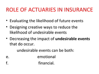 Role of acturies in insurance | PPT