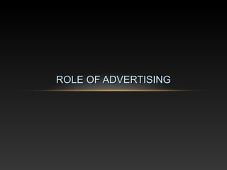 Role of advertising | PPT