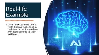 Role of AI (Artificial Intelligence) in Education | PPTX