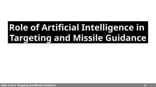 Role of AI in Targeting and Guidance.pptx
