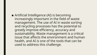 Role of ai in waste sorting and recycling.pptx