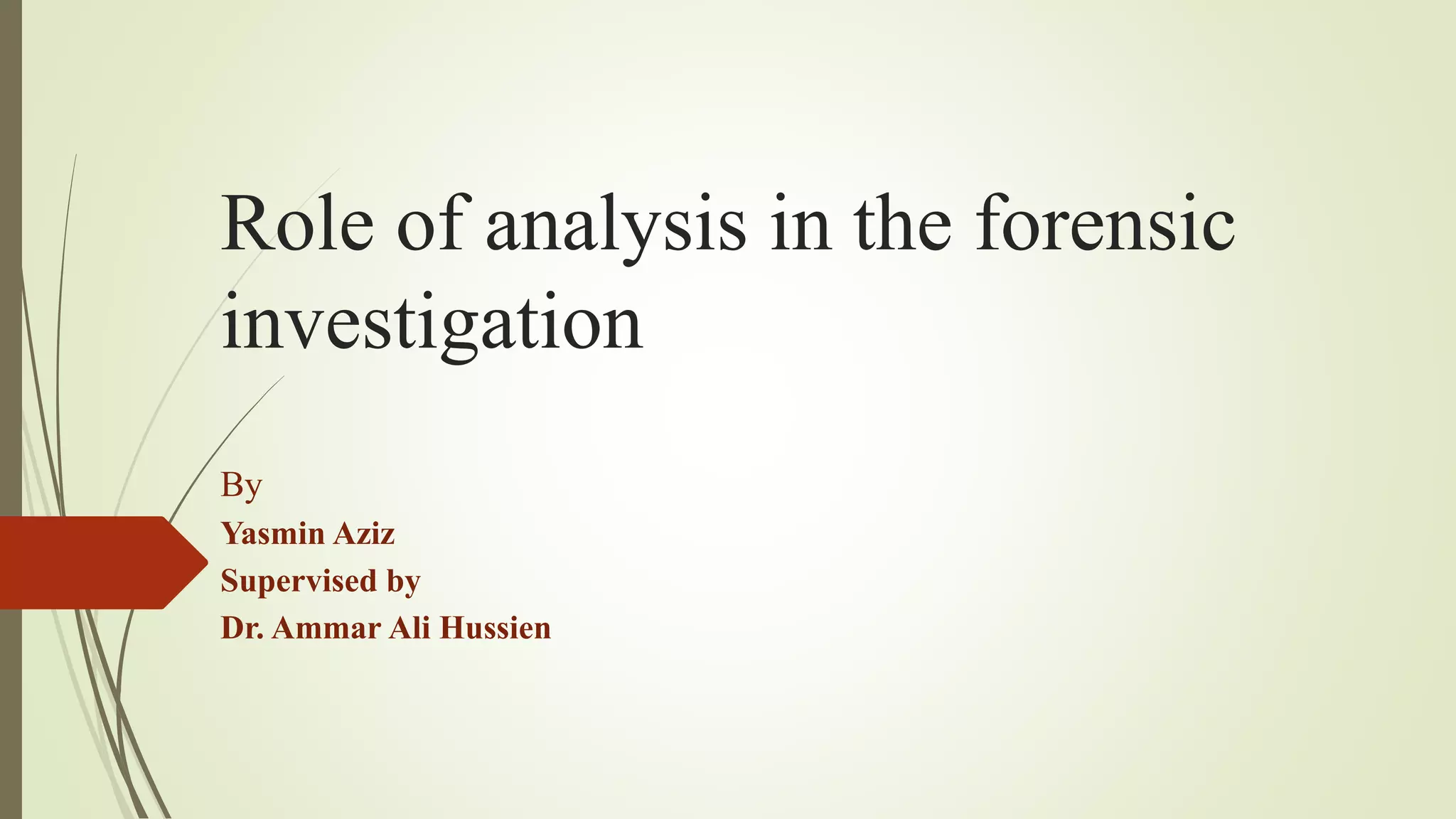 Role of analysis in forinsic toxicology | PPTX