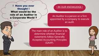 Role of an Auditor in Corporate Sector (PPT) | PPT