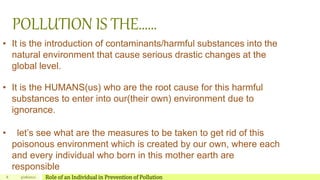 Role of an individual in prevention of pollution | PPTX