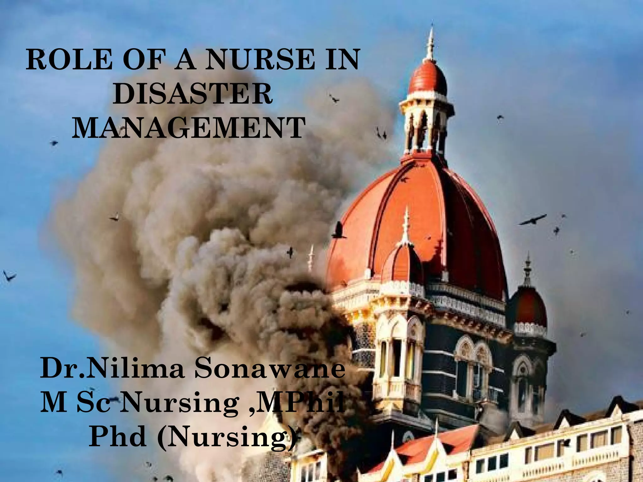 Role of a nurse in disaster management | PPT