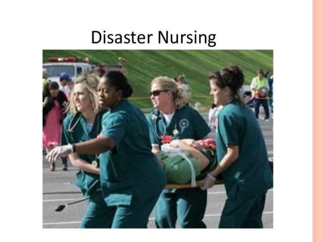 Role of a nurse in disaster management | PPT | First Aid | Injuries