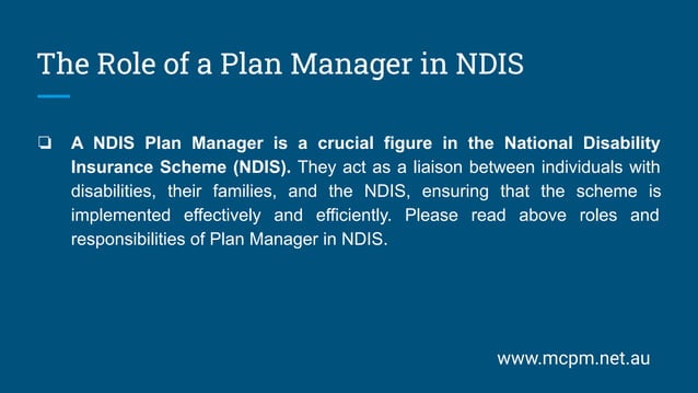 The Role of a Plan Manager in the National Disability Insurance Scheme (NDIS). | PPT