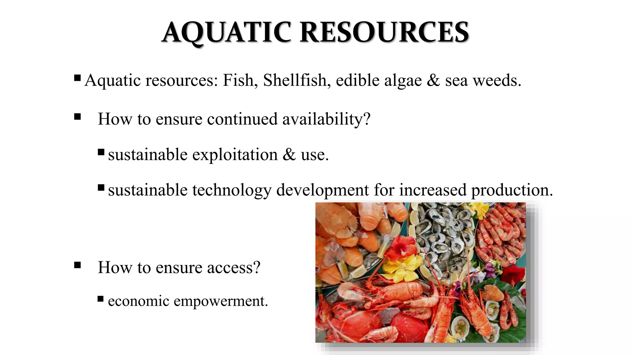 Role of aquatic resources in food and nutrition | PPTX