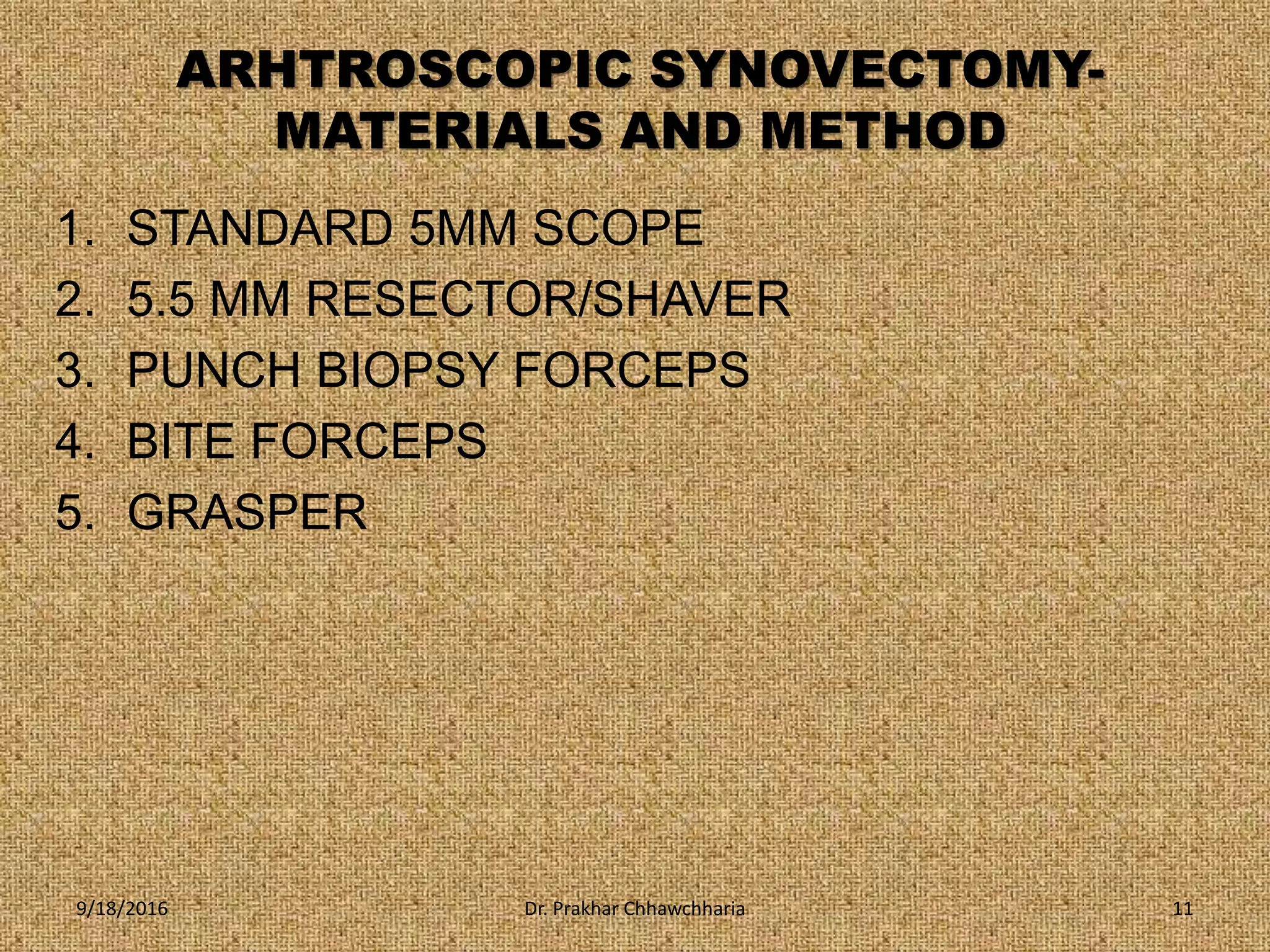 Role of arthroscopic synovectomy of knee joint in ra | PPTX