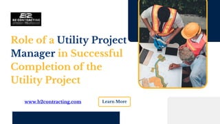 Role of a Utility Project Manager in Successful Completion of the ...