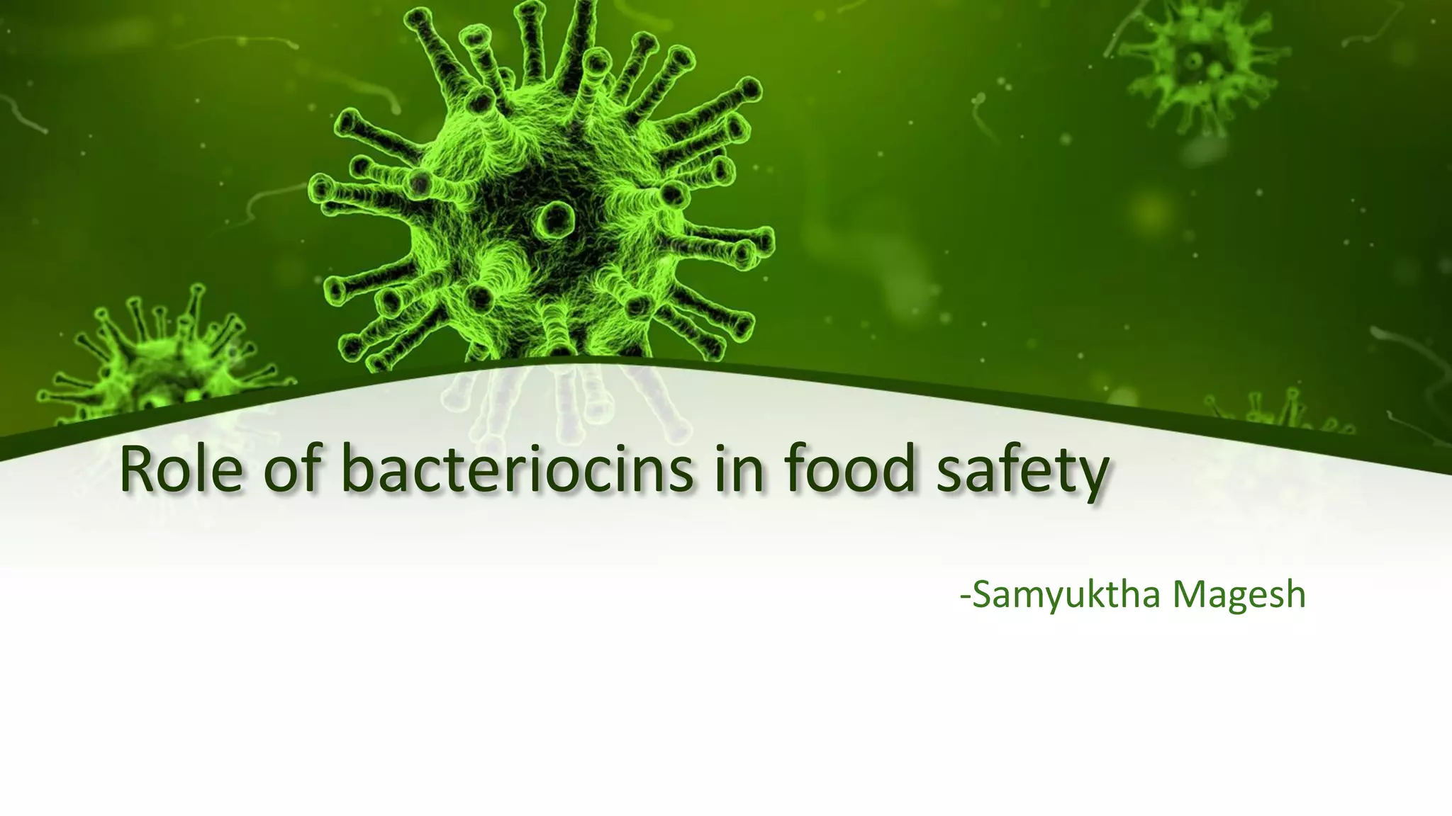 Role of bacteriocins in food safety | PDF