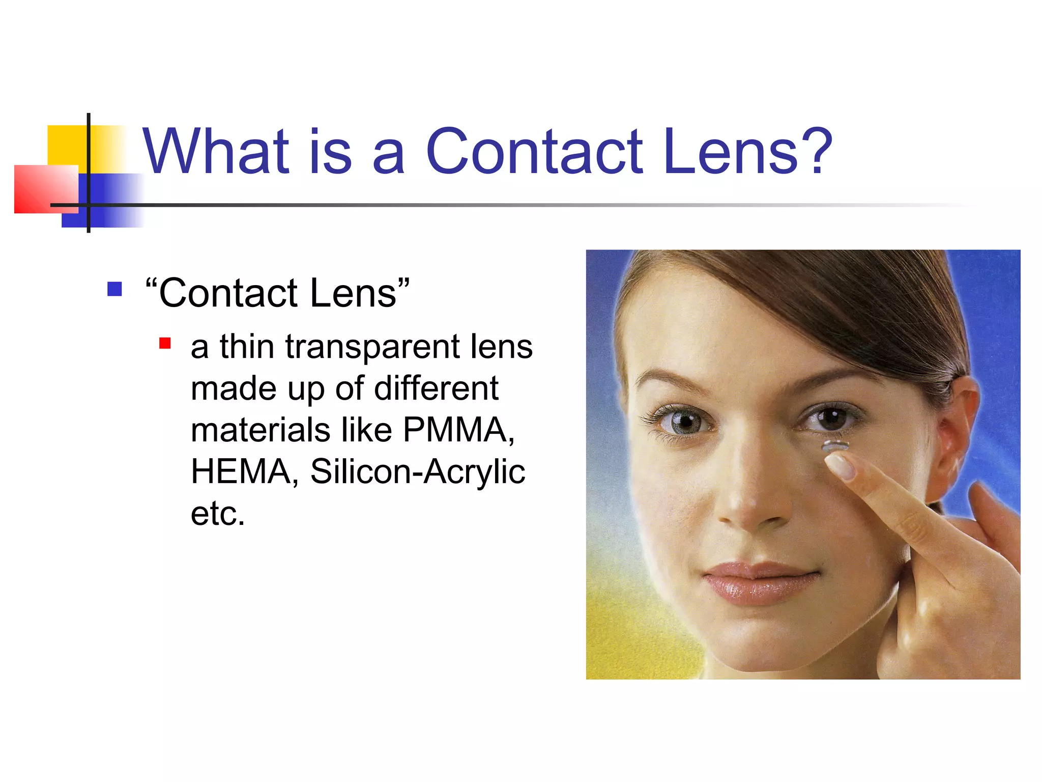 Role of bandage contact lens in corneal wound healing | PPT