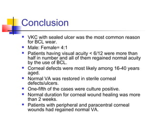 Role of bandage contact lens in corneal wound healing | PPT