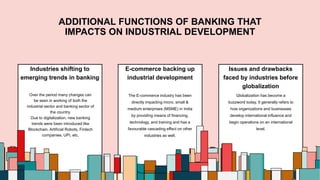 ROLE OF BANKING IN INDUSTRIAL DEVELOPMENT (PPT).pptx