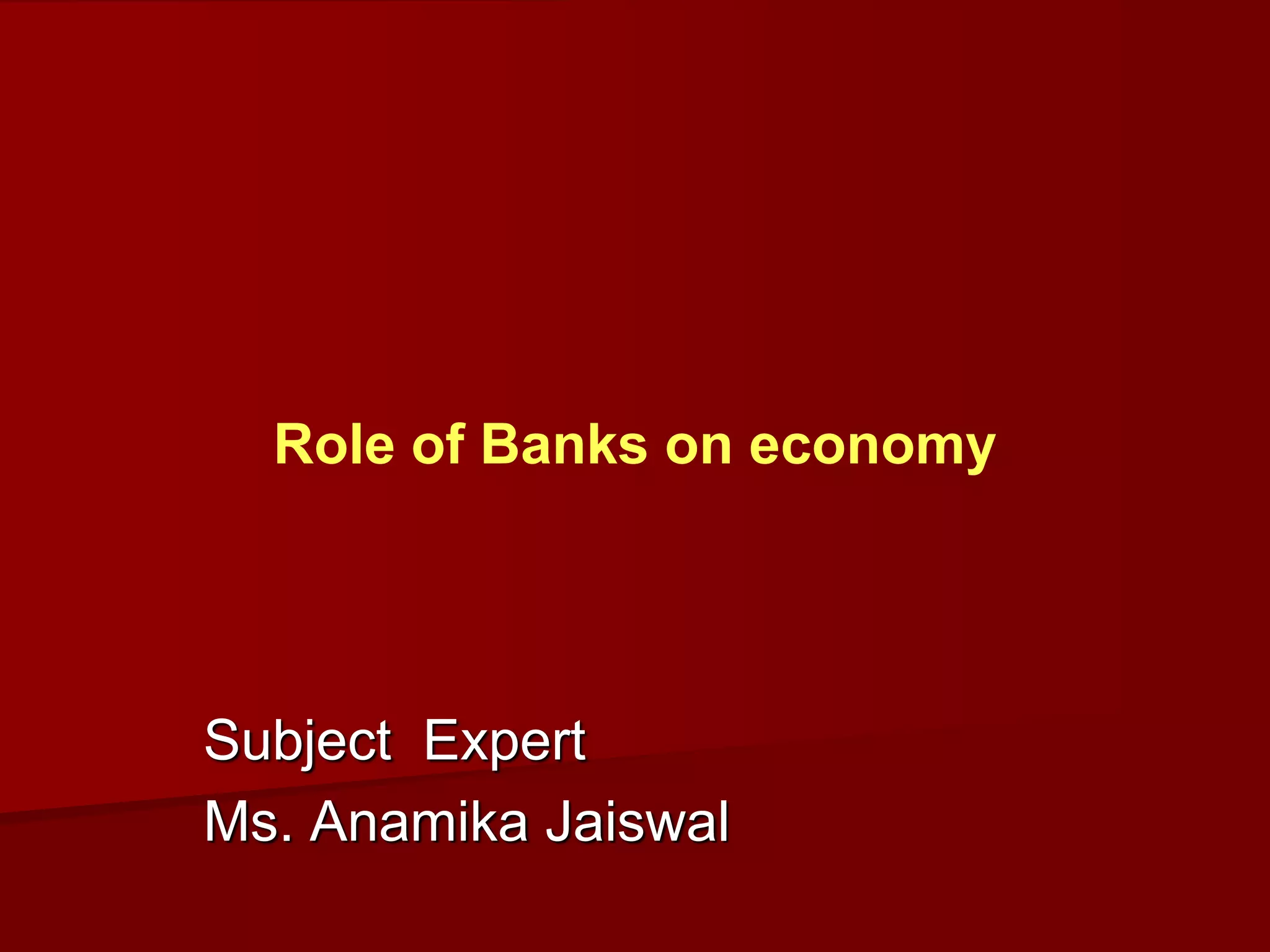 Role of banks | PPT
