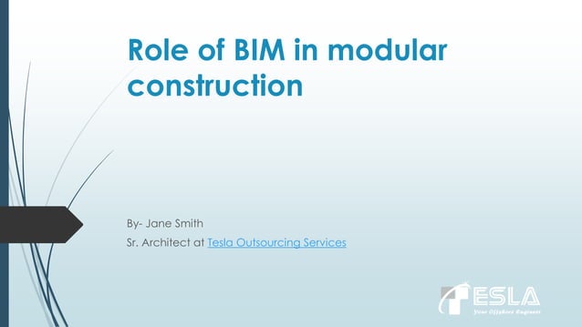 Role of bim in modular construction converted | PPT
