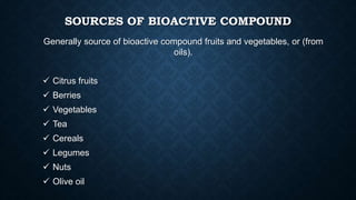 Role of Bioactive Compounds.pptx