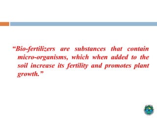 Role of biofertilizers in Horticulture | PPTX