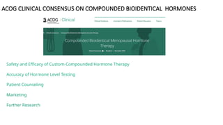 ROLE OF BIOIDENTICAL HORMONES IN MANAGEMENT OF MENOPAUSE (1).pptx