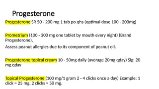 ROLE OF BIOIDENTICAL HORMONES IN MANAGEMENT OF MENOPAUSE (1).pptx