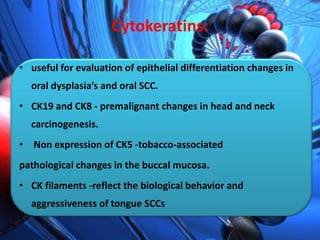 Role of biomarkers and chemopreventives in oral carcinogenesis | PPTX