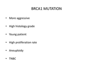 Role of brca, her2 neu and newer agents | PPTX