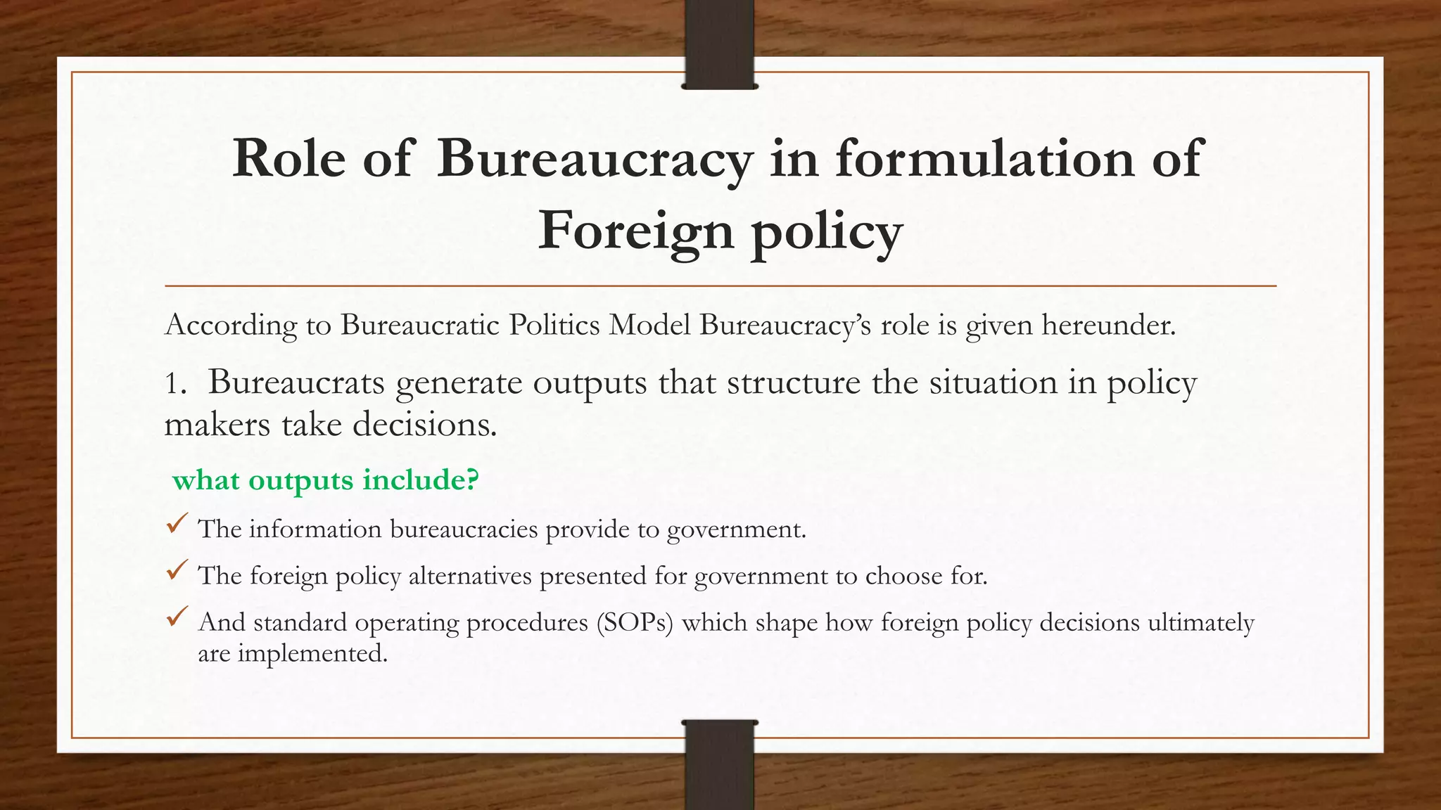 Role of bureaucracy in formulation of foreign policy. | PPTX