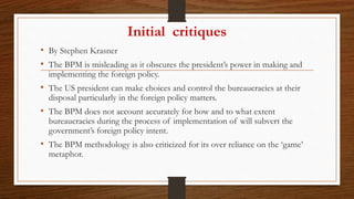 Role of bureaucracy in formulation of foreign policy. | PPTX