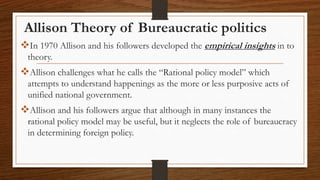 Role of bureaucracy in formulation of foreign policy. | PPTX