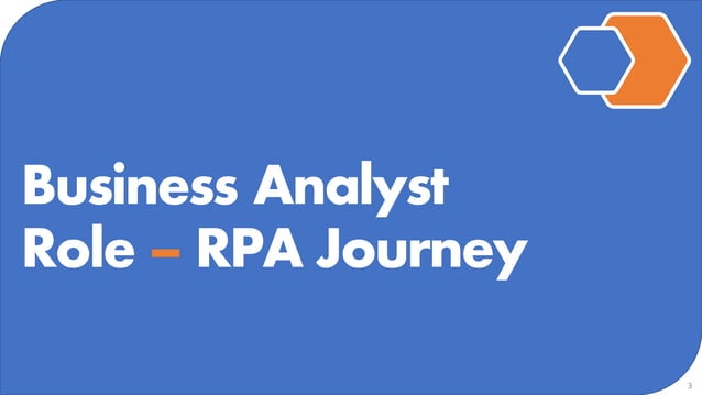 Role of a Business Analyst in RPA Projects | PDF