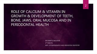 calcium and oral health | PPTX