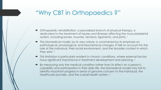 Role of Cognitive Behavioral Therapy in orthopedic Rehabilitation.pptx