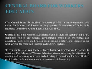 Role of central board for workers education | PPTX