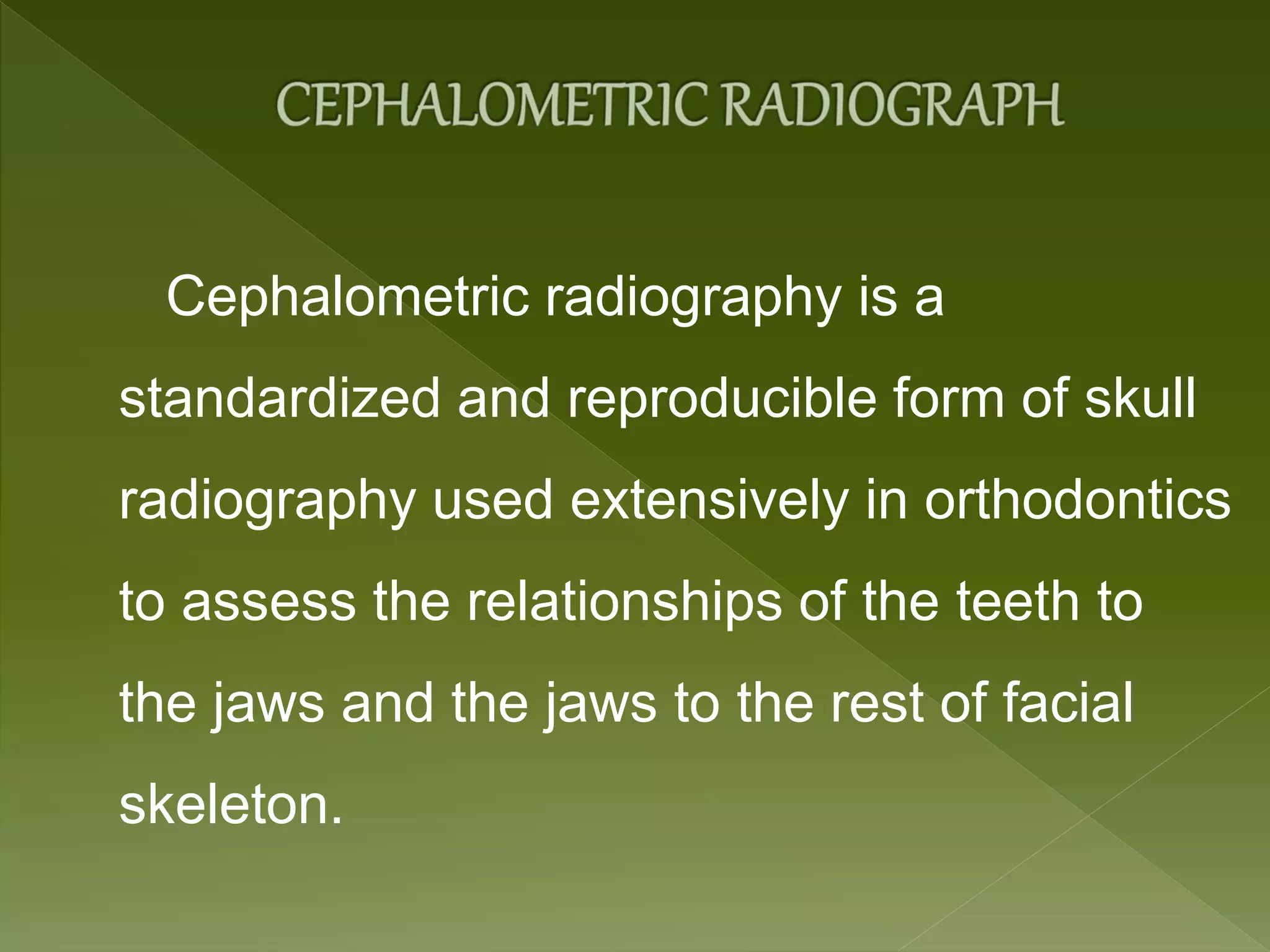 Role of cephalometry and panoramic radiographs in orthodontics. | PPTX