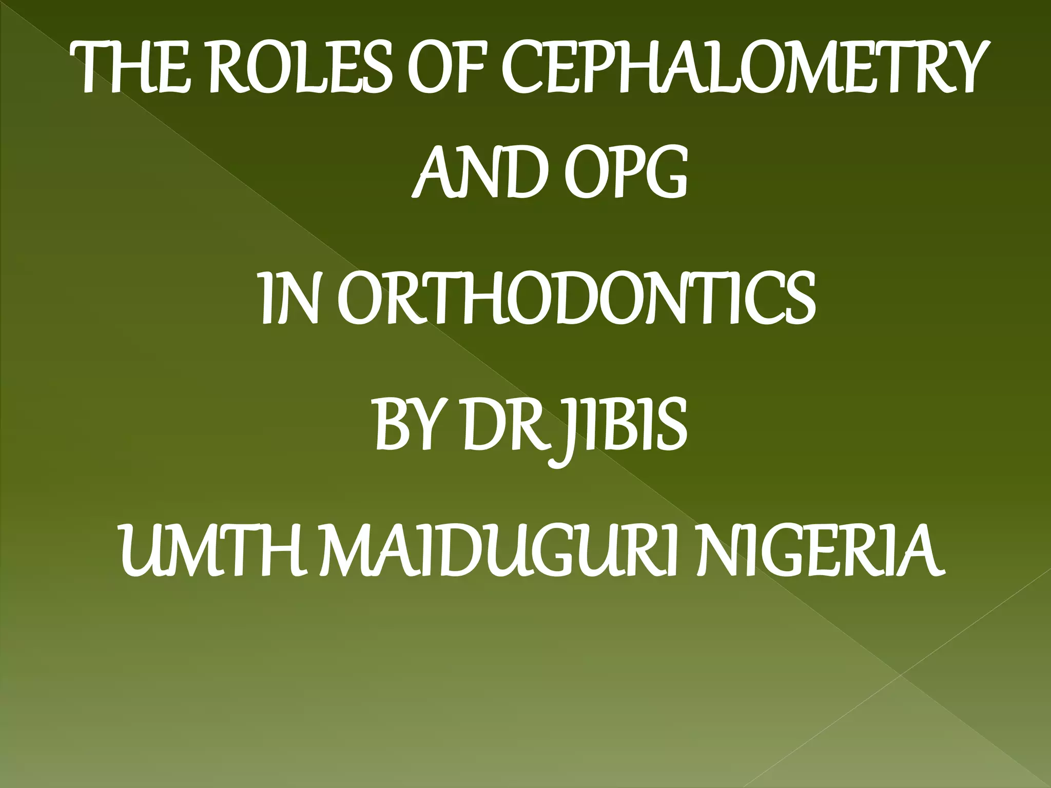 Role of cephalometry and panoramic radiographs in orthodontics. | PPT