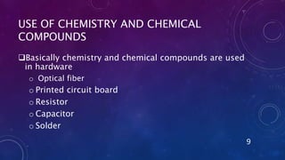 Chemistry in computer science & engineering. | PPTX