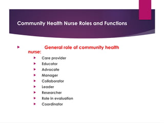 Role of community health nurses - notes for students | PPTX