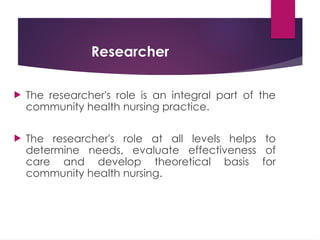 Role of community health nurses - notes for students | PPTX