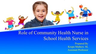 Role of chn in school health services | PPT